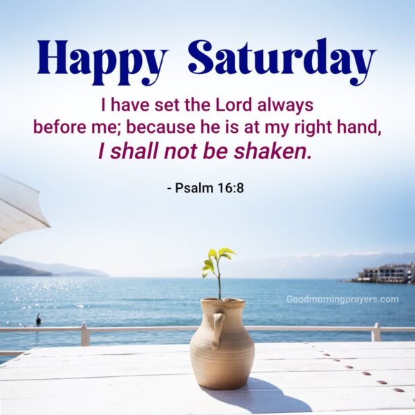 Saturday Blessings: Inspiring Prayers, Bible Verses & Cheerful Good ...