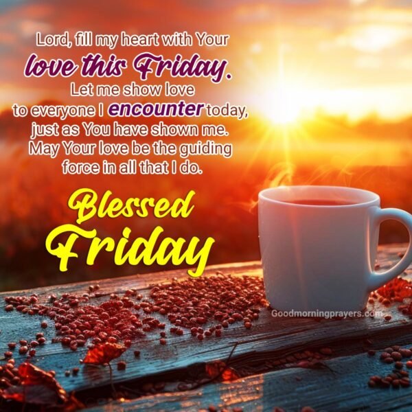 Good Morning Friday: Bible Verses, Prayers, and GIFs for a Blessed ...