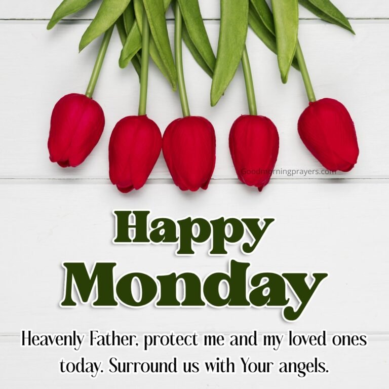 Blessed Monday Morning: Prayers, Bible Verses & Uplifting GIFs to Start ...