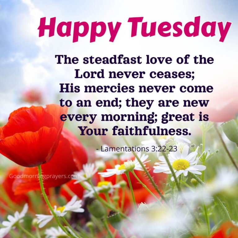 Start Your Tuesday with Good Morning Prayers, Verses, and Lovely GIFs ...