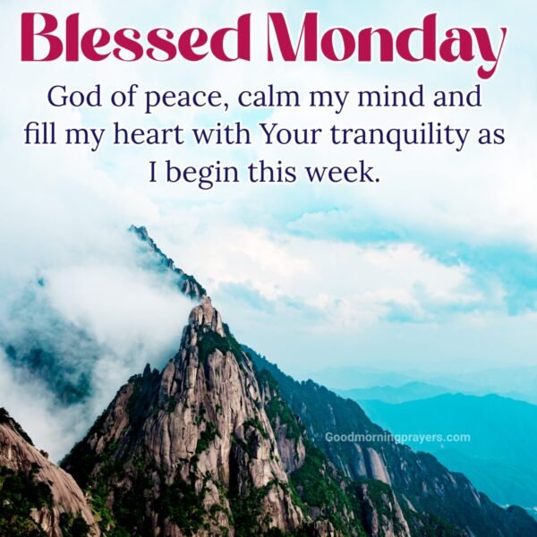 Blessed Monday Morning: Prayers, Bible Verses & Uplifting GIFs to Start ...