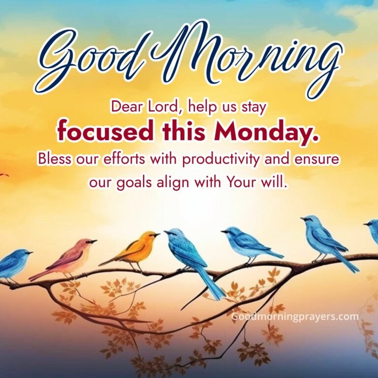 Blessed Monday Morning: Prayers, Bible Verses & Uplifting GIFs to Start ...