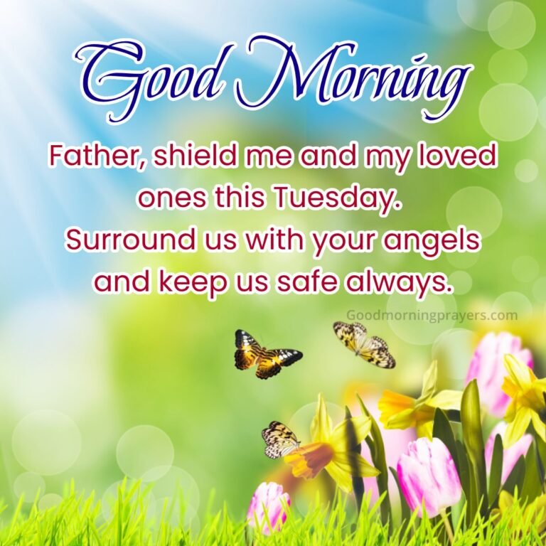 Start Your Tuesday with Good Morning Prayers, Verses, and Lovely GIFs ...