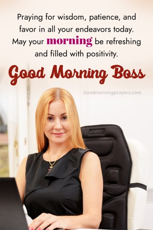 Professional Good Morning Prayer Greetings for Your Boss - Good Morning ...