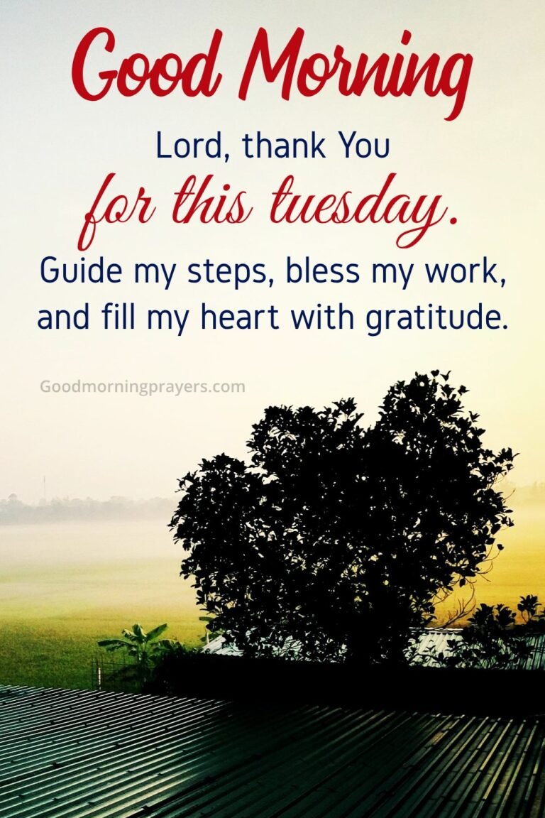 Start Your Tuesday with Good Morning Prayers, Verses, and Lovely GIFs ...