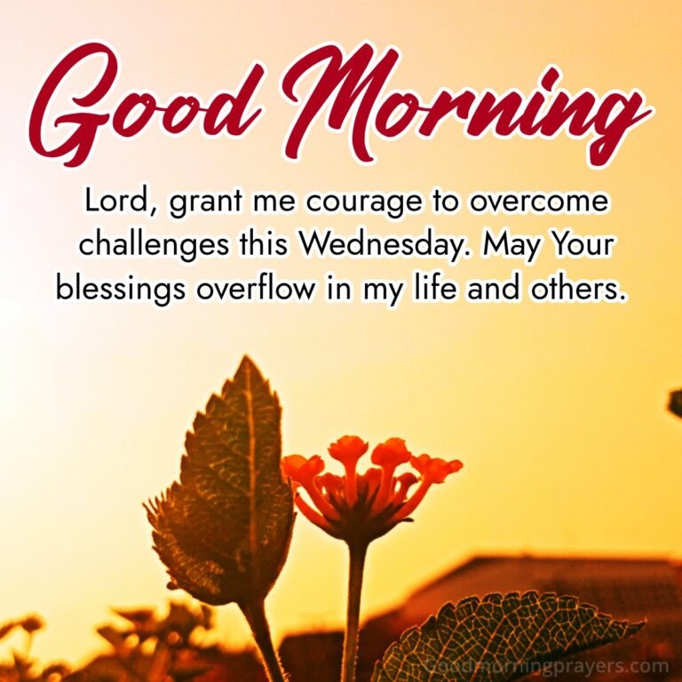 Beautiful Good Morning Wednesday Prayers with Bible Verses & Uplifting ...