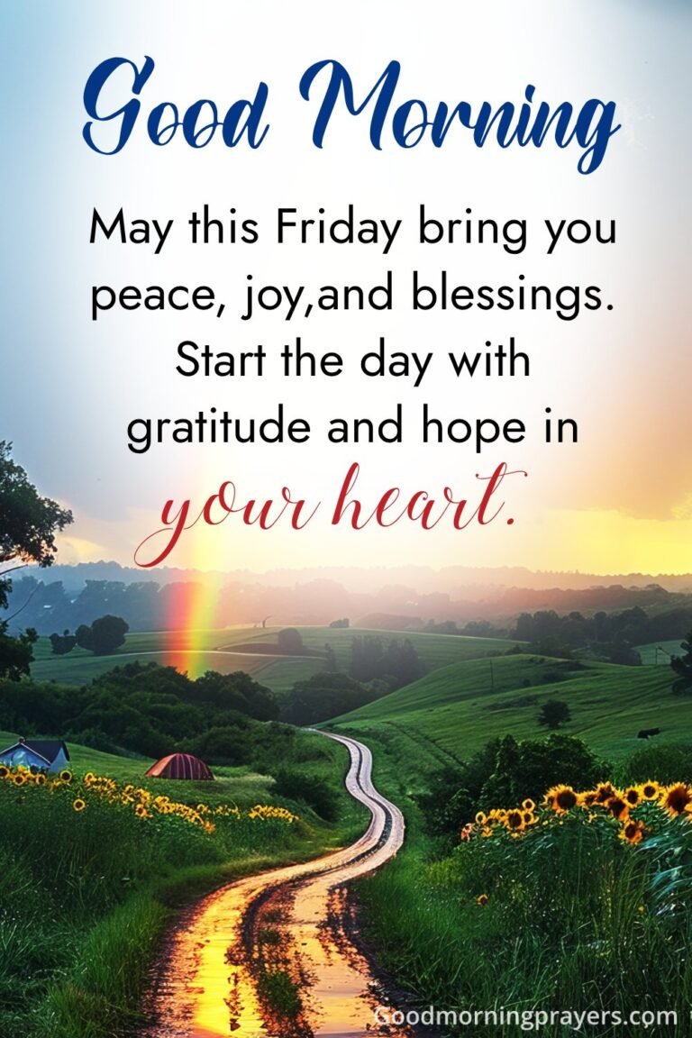 Good Morning Friday: Bible Verses, Prayers, and GIFs for a Blessed ...